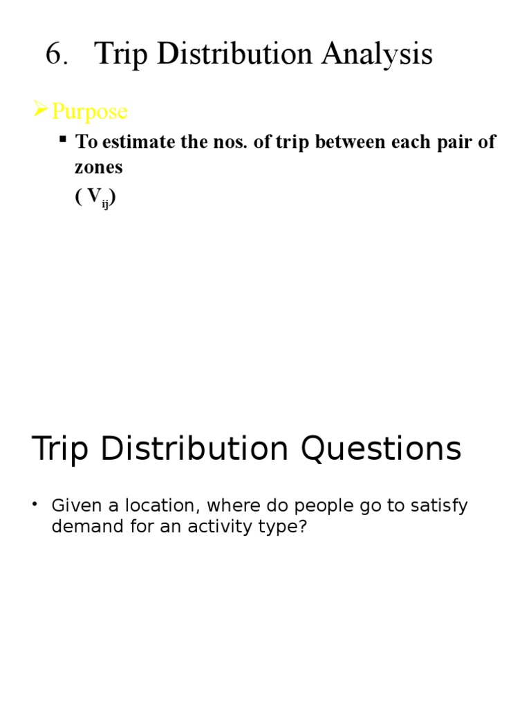 WK 4 Trip Distribution Analysis | PDF