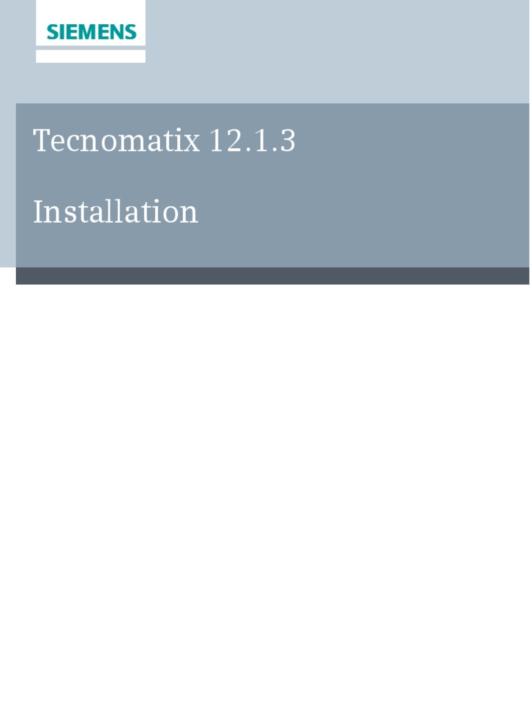 Tecnomatix 12.1.3 Installation | PDF | Installation (Computer Programs) | Windows Registry