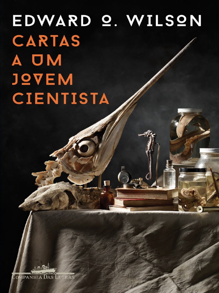 Cartas A Um Jovem Cientista - Edward O. Wilson | PDF | Charles Darwin | Science