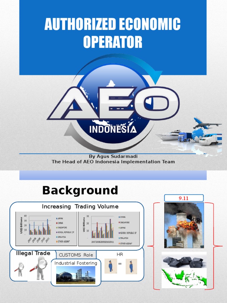 Presentasi Aeo Indonesia English Pdf Customs Warehouse