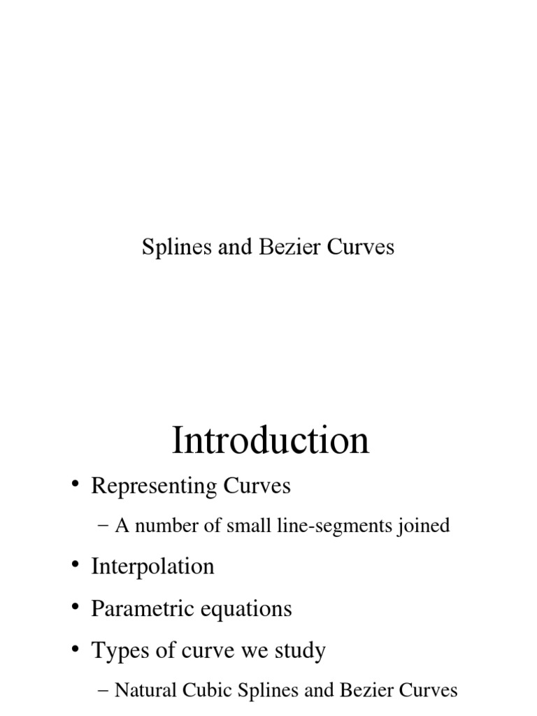 Splines and Bezier Curves | PDF | Interpolation | Spline (Mathematics)