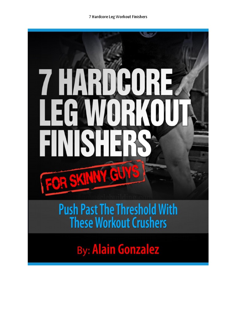 7 Hardcore Leg Workout Finishers | PDF | Copyright | Business