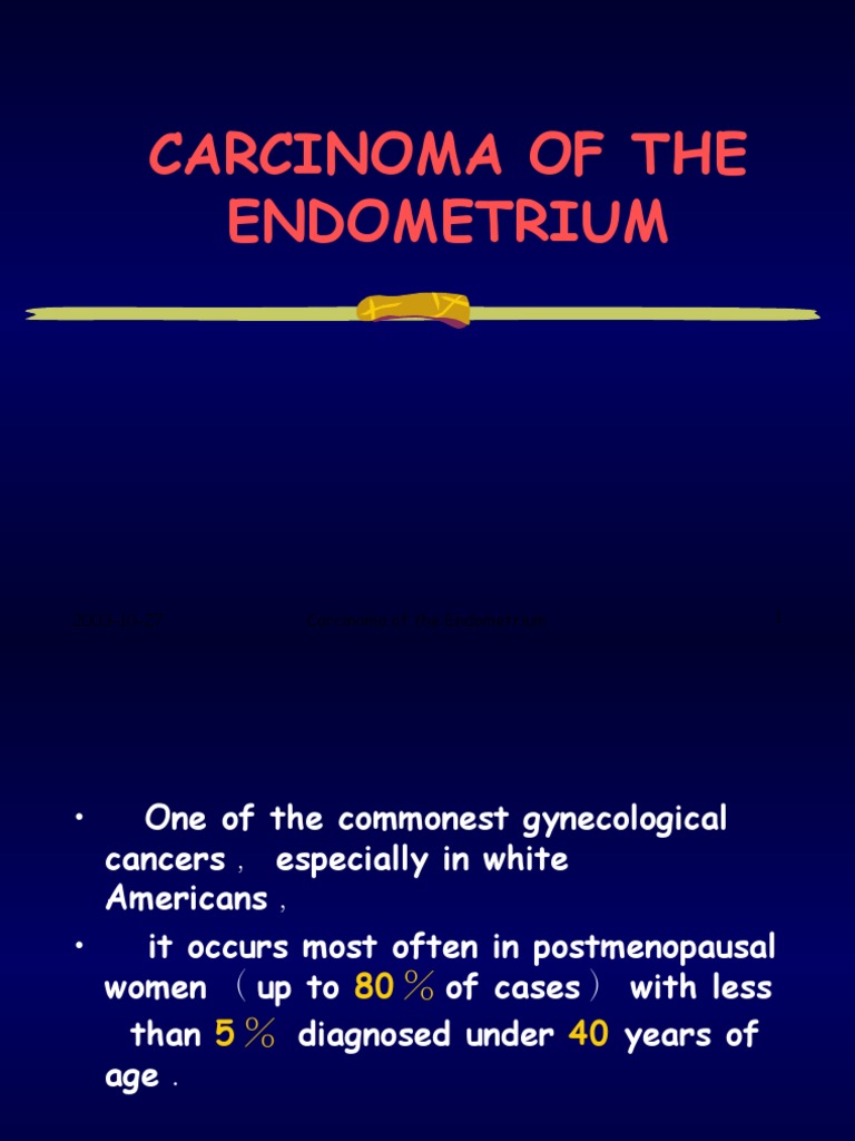 CA Endometrium | PDF | Ovarian Cancer | Carcinoma