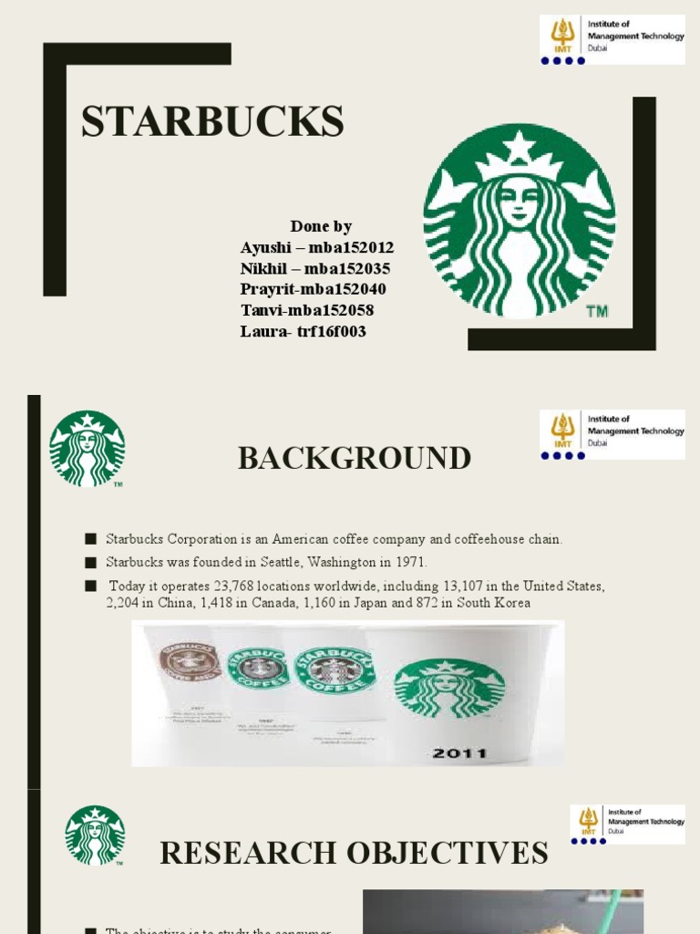 Starbucks: Done by Ayushi - Mba152012 Nikhil - Mba152035 Prayrit ...