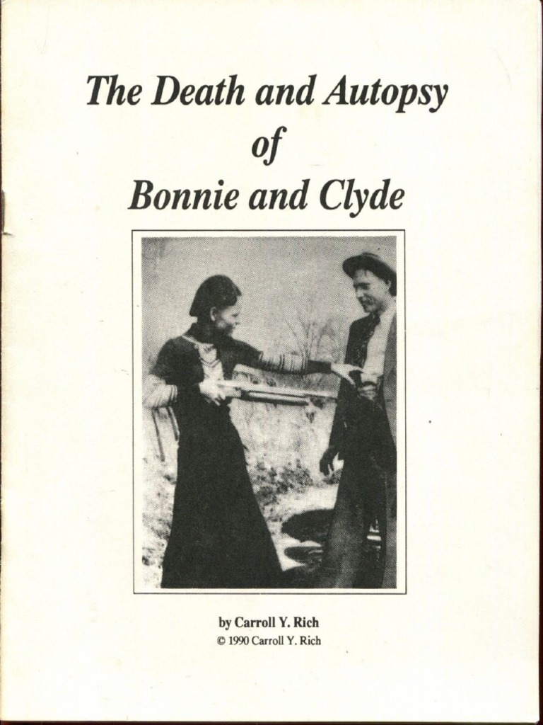 Bonnie and Clyde Death and Autopsy. | PDF | Death