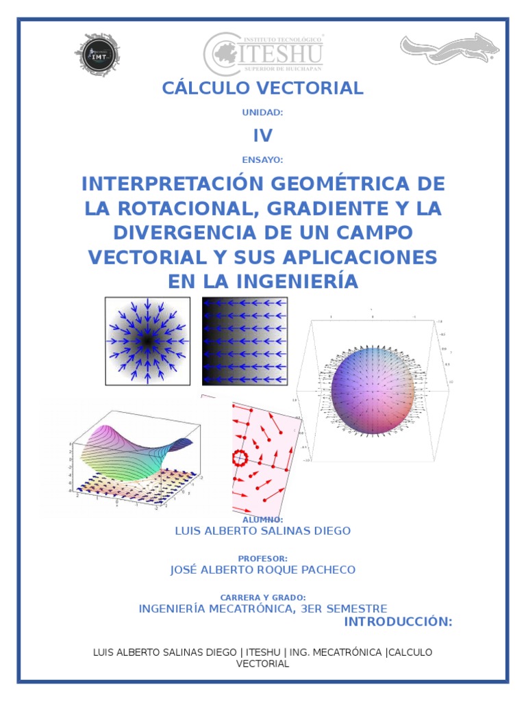INTERPRETACION GEOMETRICA DE LA ROTACIONAL, GRADIENTE, Y LA DIVERGENCIA ...