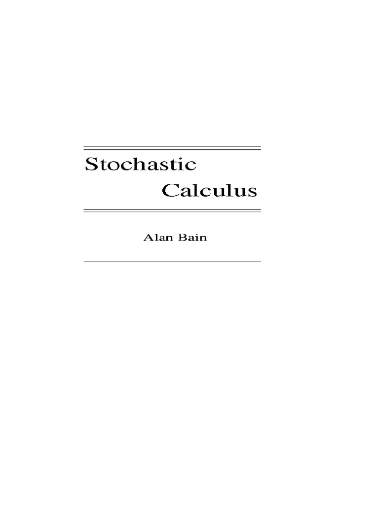 An Introduction to Stochastic Calculus and the Ito Integral | PDF ...