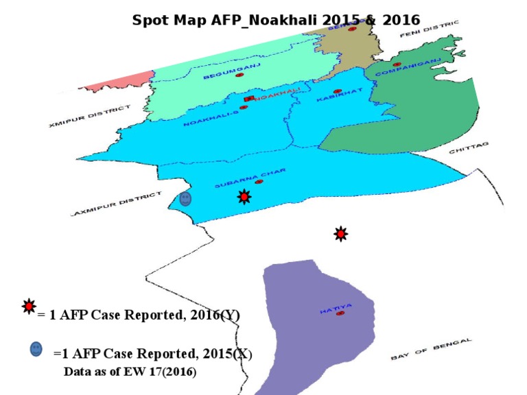 Spot Map AFP - Noakhali 2015 & 2016: 1 AFP Case Reported, 2016 (Y) 1 ...