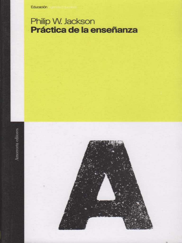 Jackson Philip W - Practica de La Enseñanza | PDF