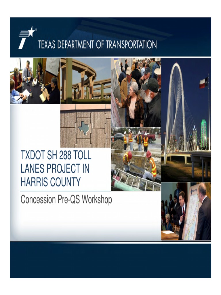 Txdot SH 288 Toll Lanes Project in Harris County: Concession Pre-QS ...