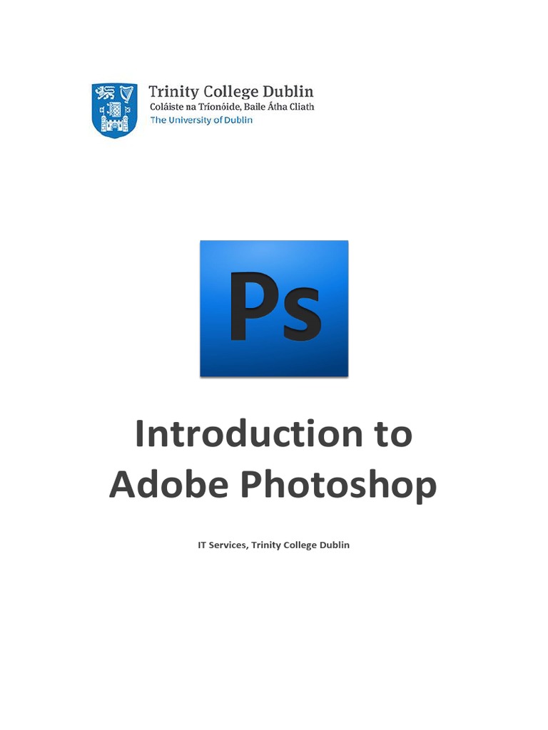 Introduction To Adobe Photoshop: IT Services, Trinity College Dublin ...