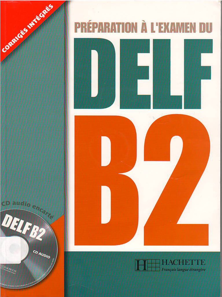 Préparation A L'examen Du Delf B2 PDF | PDF | Enseignement et apprentissage