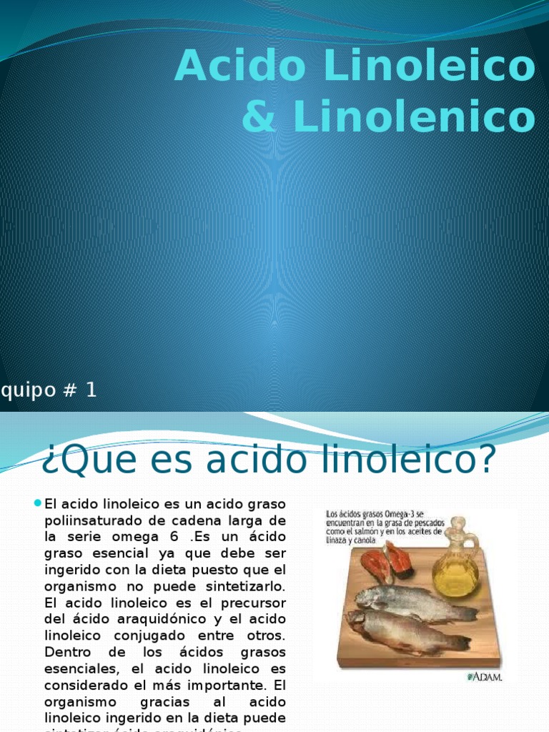 Acido Linoleico & Linolenico | Ácido graso | Petróleo