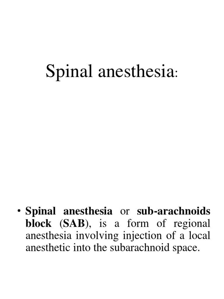 Spinal Anesthesia | PDF | Anesthesia | Nervous System