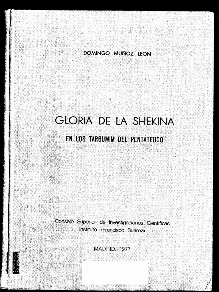 Domingo Munoz Leon, Gloria de La Shekina en Los Targumim Del Pentateuco ...