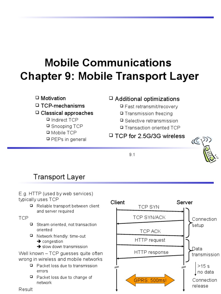 Mobile Communications Chapter 9: Mobile Transport Layer: Motivation TCP ...