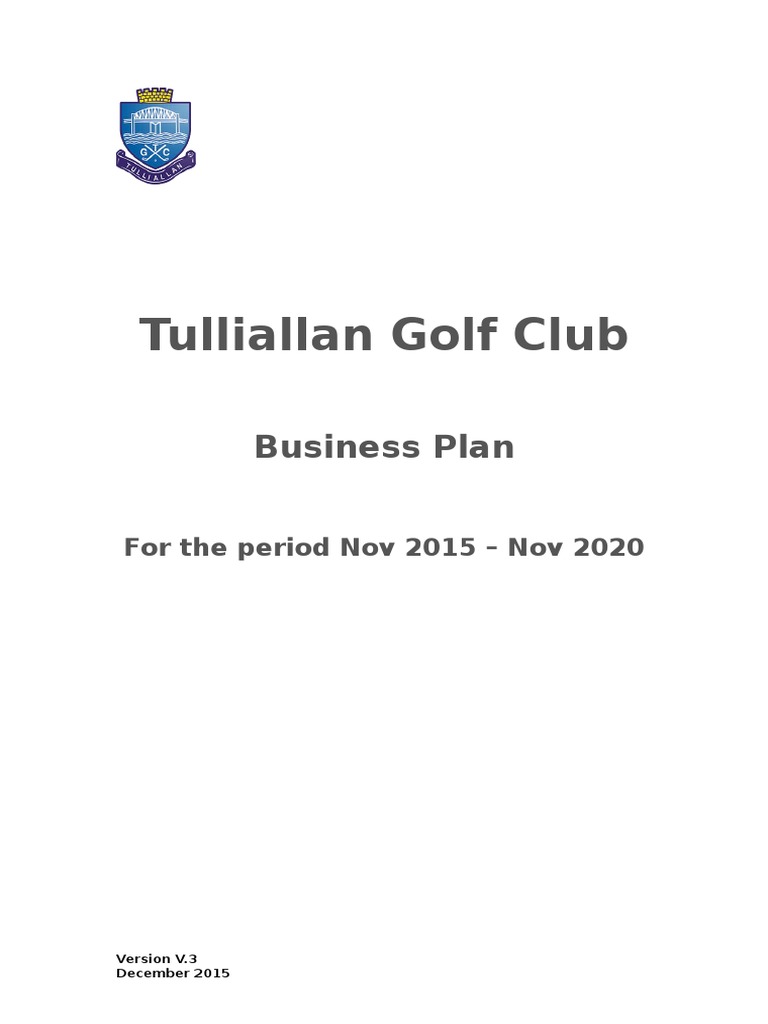 Tulliallan Business Plan 1 | PDF | Golf Course | Performance Indicator