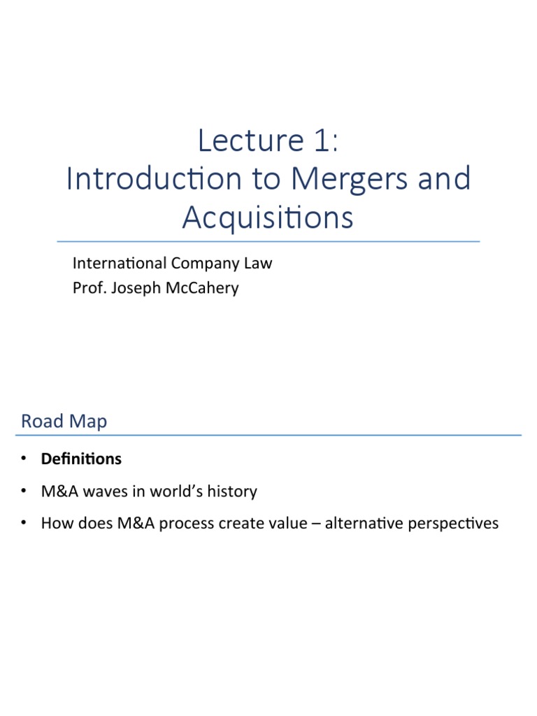 Lecture 1 Introduc On To Mergers And Acquisi Ons Interna Onal Company Law Prof Joseph