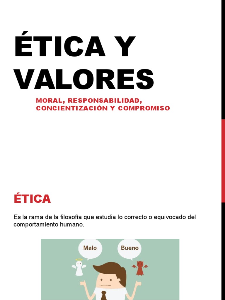 Ética Y Valores: Moral, Responsabilidad, Concientización Y Compromiso ...