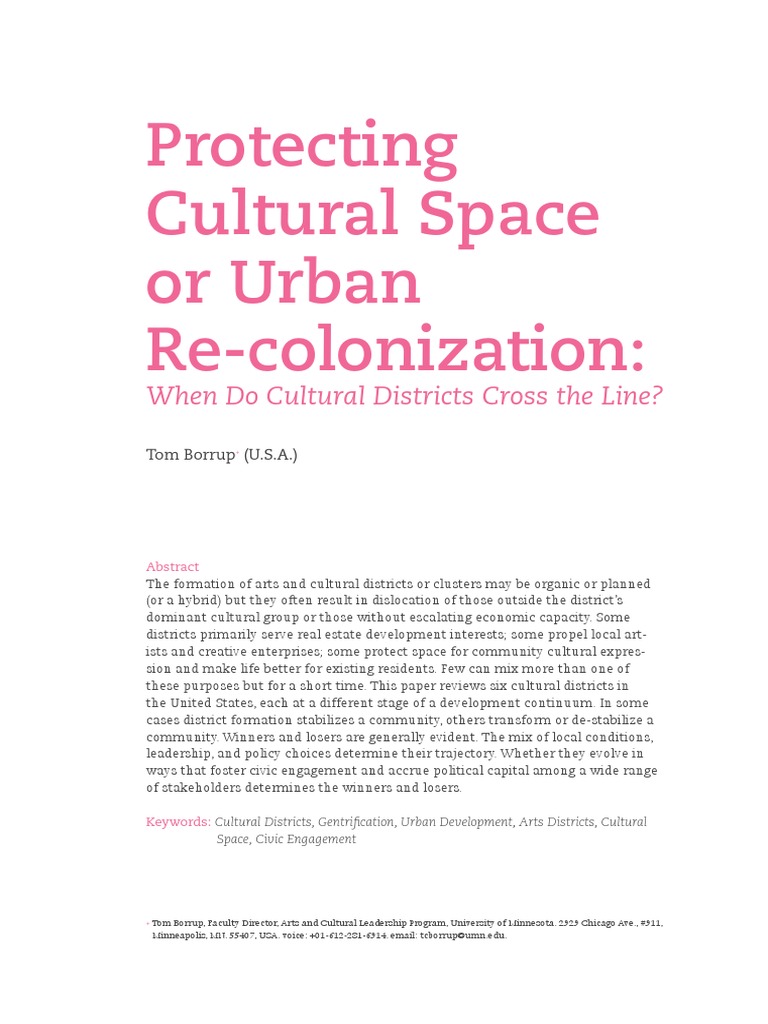 Protecting Cultural Space or Urban Re-Colonization: When Do Cultural ...