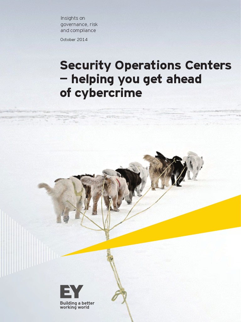 EY Security Operations Centers Helping You Get Ahead of Cybercrime ...
