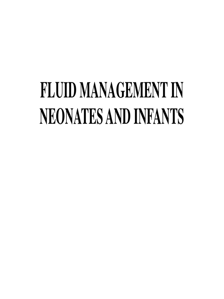 Neonatal Fluid Management Guide | PDF | Dehydration | Medical Specialties