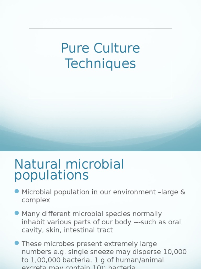 Pure Culture Techniques | Growth Medium | Microorganism