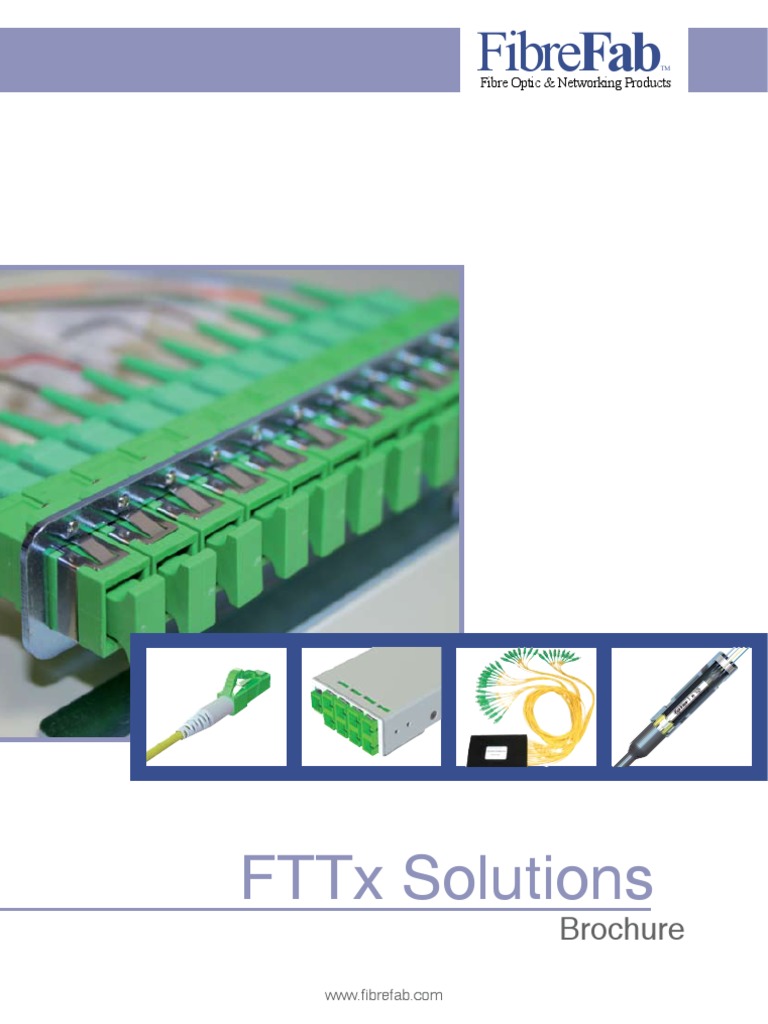 FTTX Solutions Brochure | PDF | Fiber To The X | Electronic Engineering