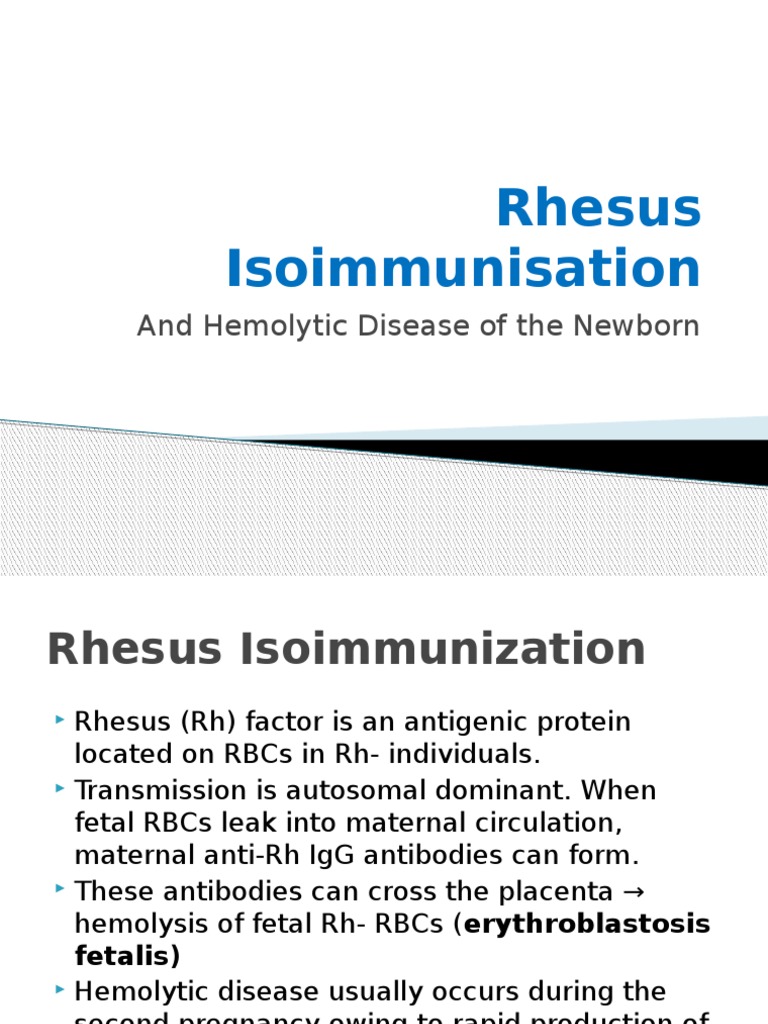 Rhesus Isoimmunisation & Haemolytic Disease of the Newborn Brief ...