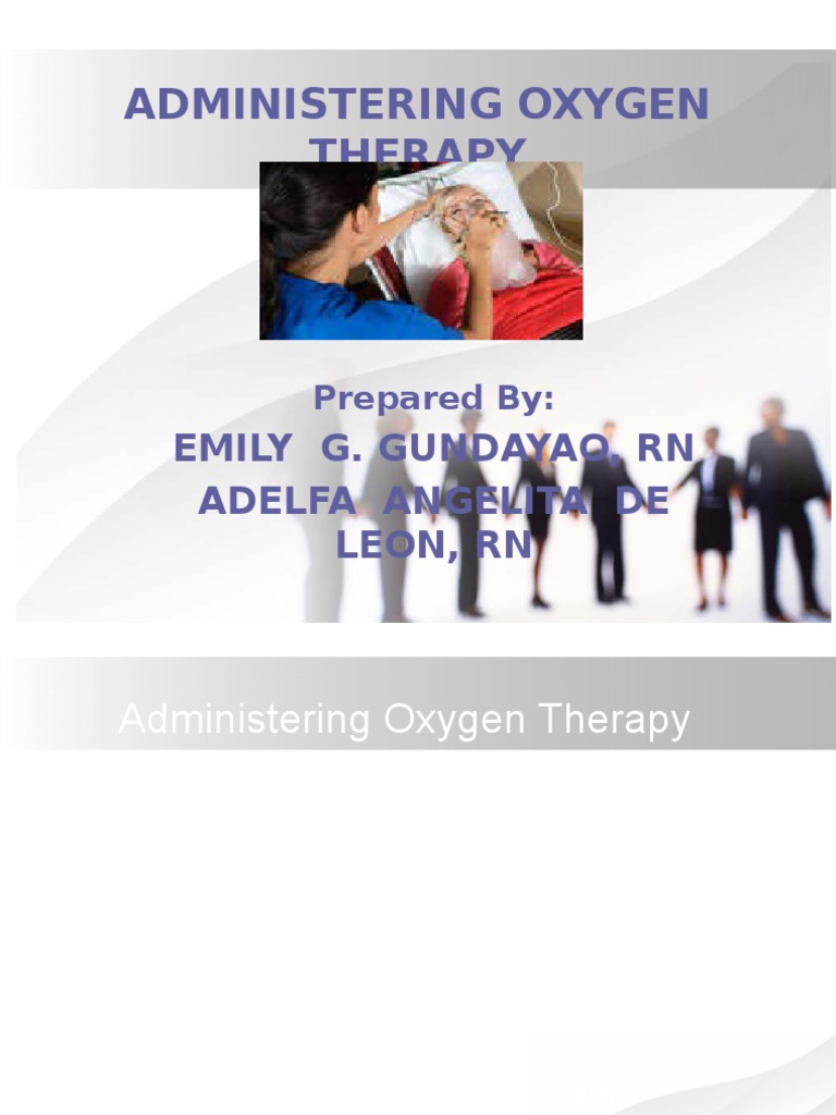 Administering Oxygen Therapy Powerpoint 3 | PDF | Chronic Obstructive Pulmonary Disease ...