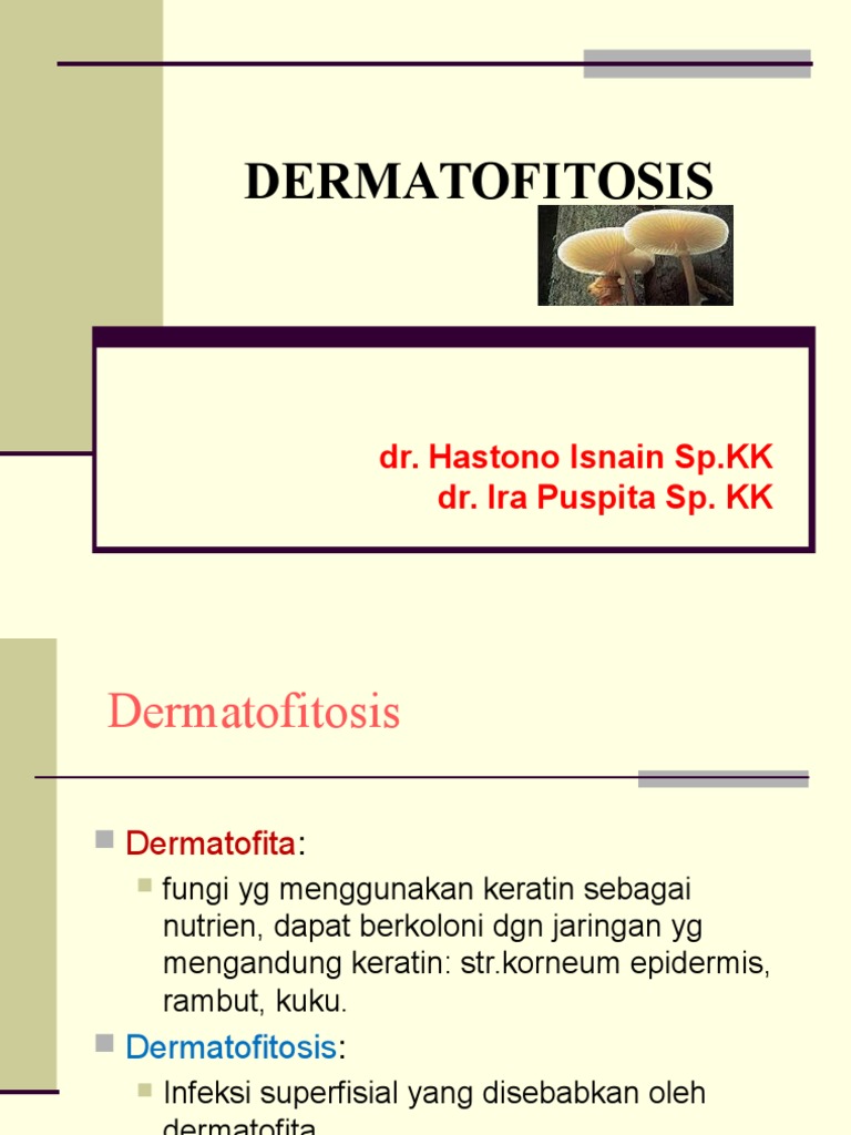 Panduan Lengkap Dermatofitosis | PDF | Griya & Taman | Kesehatan Holistik