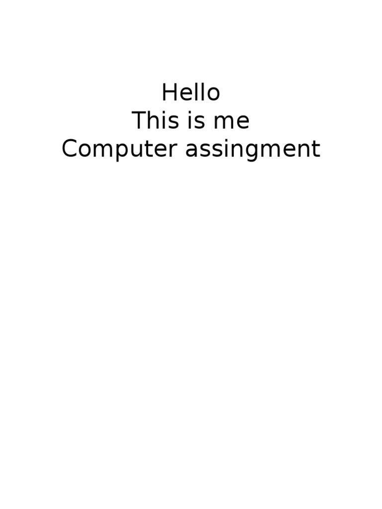 Hello This Is Me Computer Assingment | PDF
