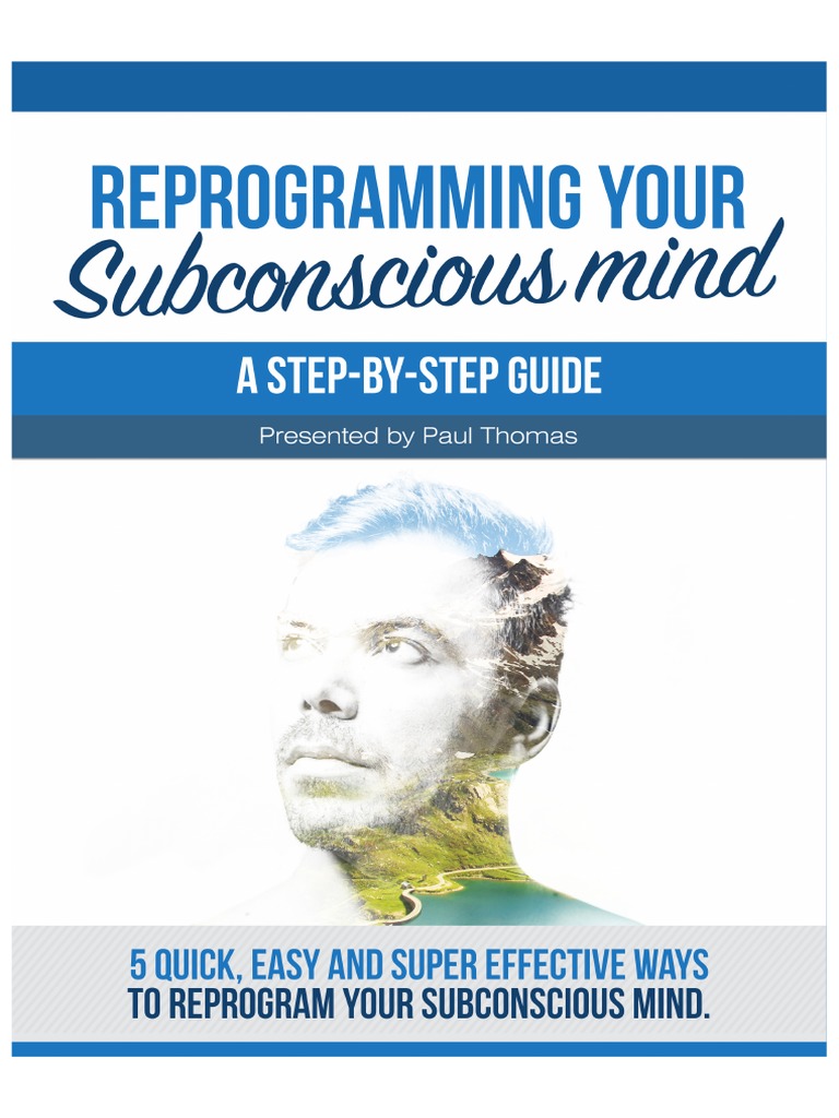 Reprogramming Your Subconscious Mind PDF | PDF | Hypnosis | Mind