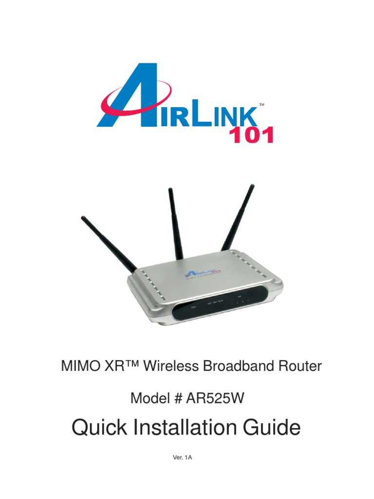 Quick Installation Guide: MIMO XR™ Wireless Broadband Router | PDF ...