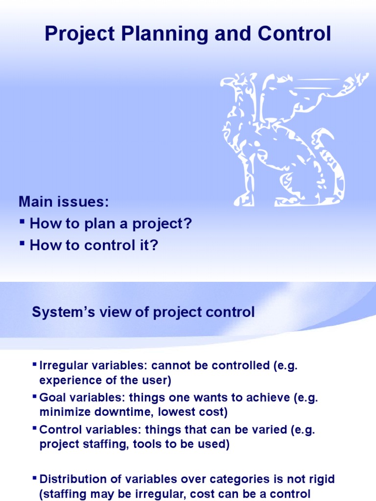 Project Planning and Control: Main Issues: How To Plan A Project? How ...