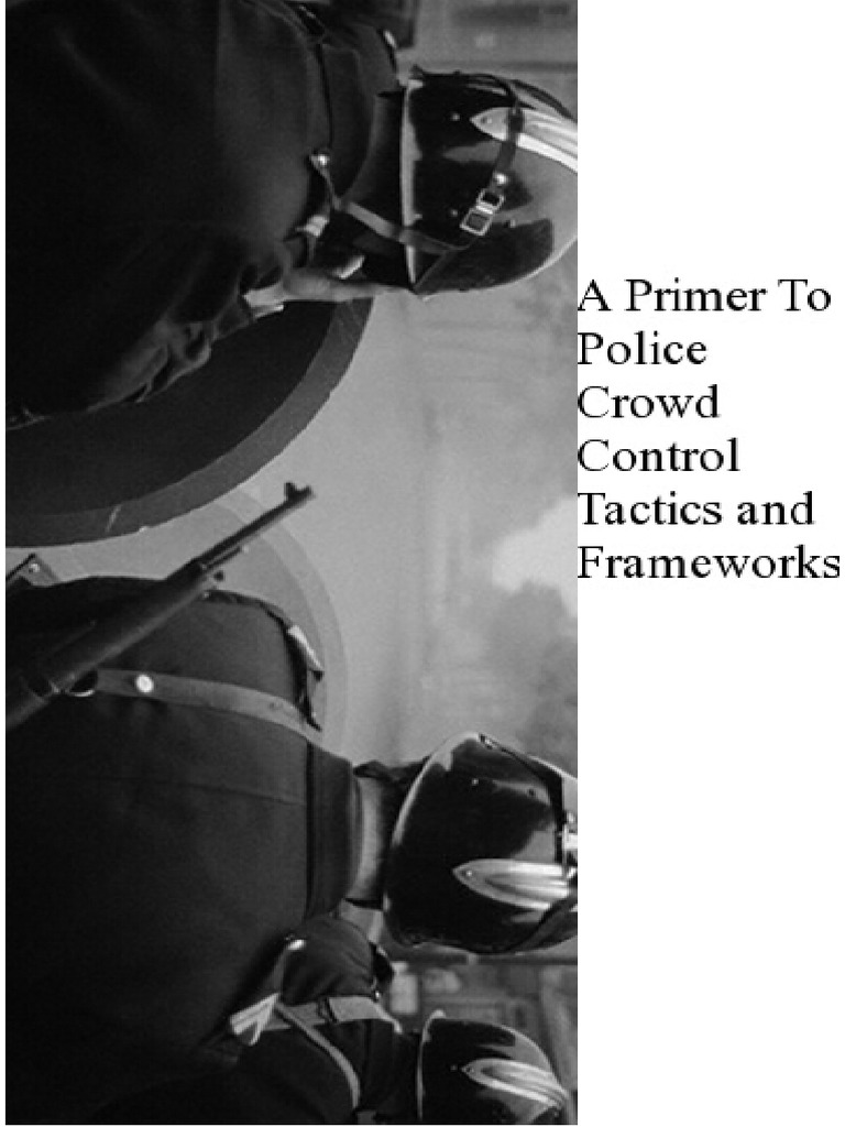 Primer To Police Crowd CTRL Tactics | PDF | Joint Terrorism Task Force ...