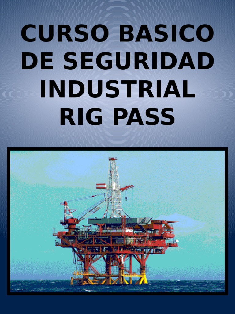 Curso Basico de Seguridad Industrial Rig Pass | PDF | Guante | Combustión
