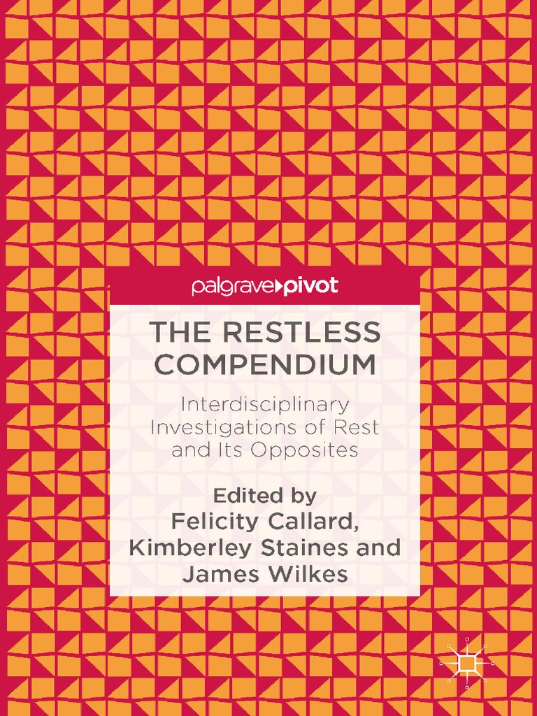 Restless Compendium | PDF | Mind | Brain