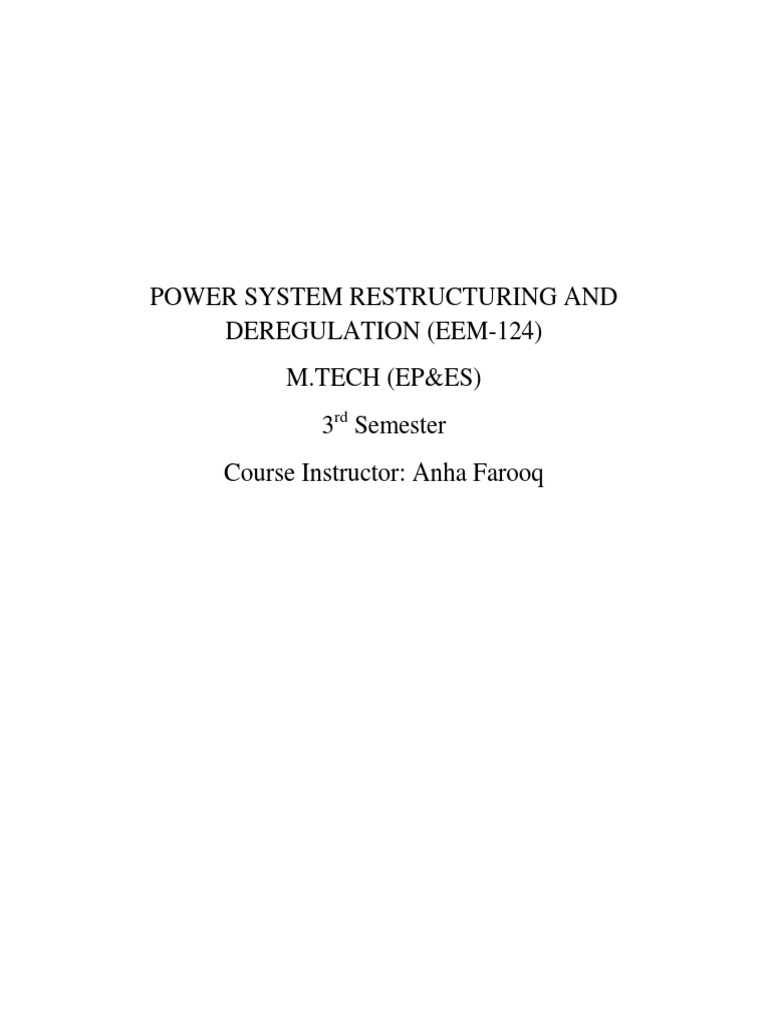 Power System Restructuring and Deregulation (Eem-124) M.Tech (Ep&Es) 3 ...
