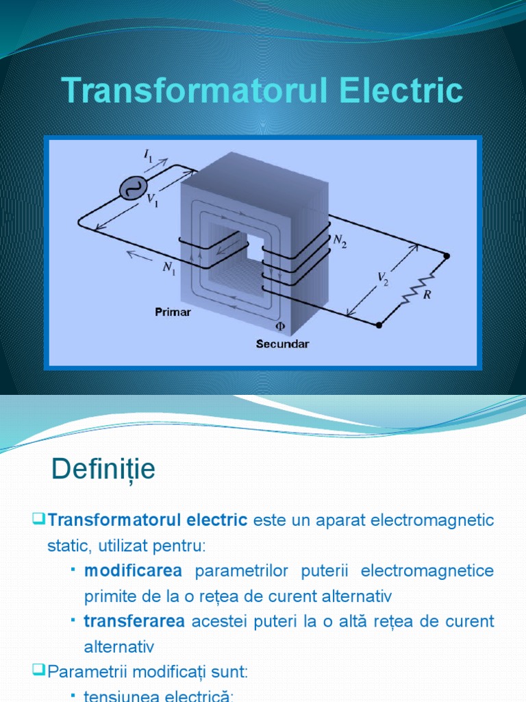 Transformatorul Electric - Proiect La Fizica | PDF
