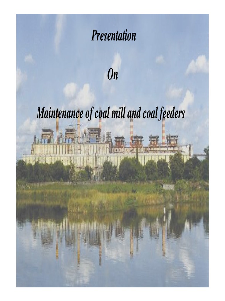 Coal Mill and Coal Feeders | PDF | Mill (Grinding) | Industries