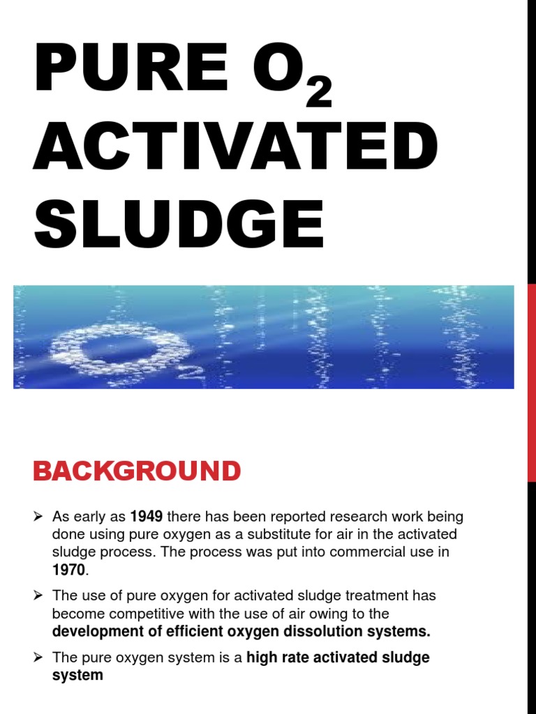 Pure O2 Activated Sludge | PDF | Sewage Treatment | Oxygen