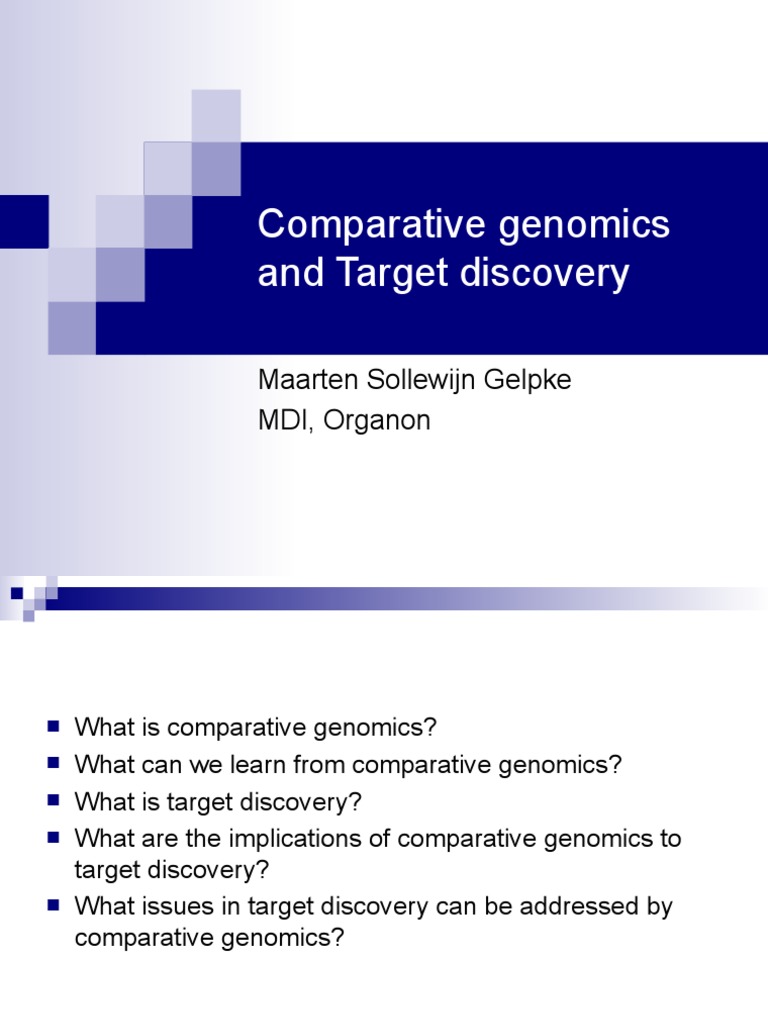 Comparative Genomics and Target Discovery: Maarten Sollewijn Gelpke MDI ...