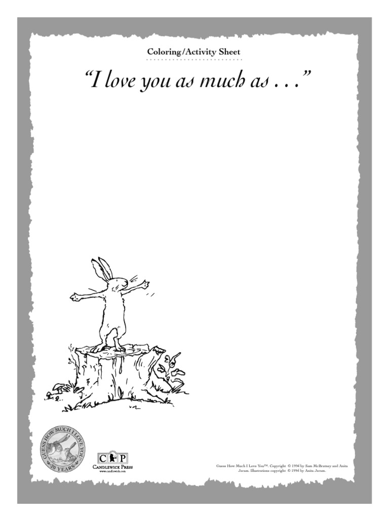 "I Love You As Much As - . .": Coloring /activity Sheet | PDF