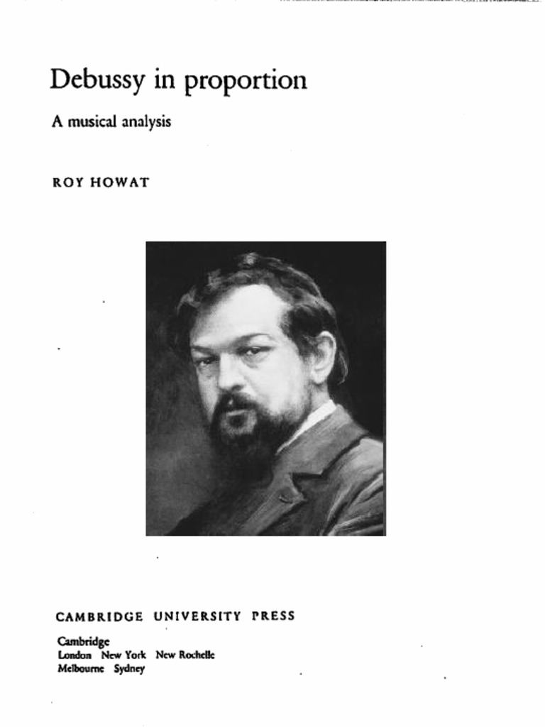 Debussy in Proportion A Musical Analysis-Roy Howat PDF | PDF | Art