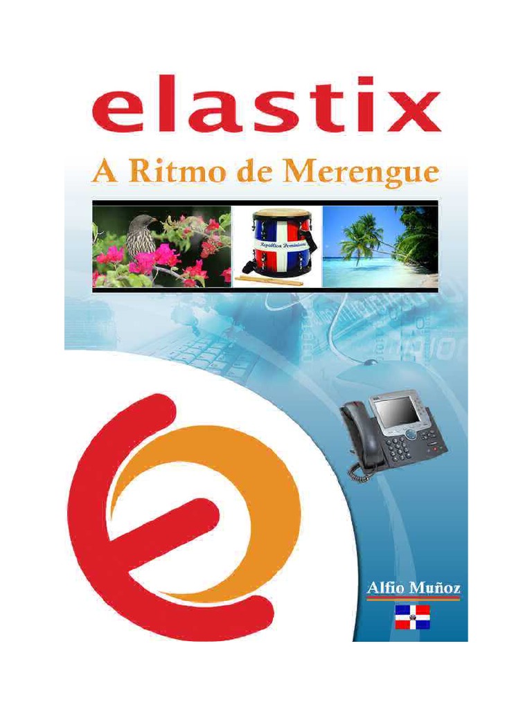 Elastix A Ritmo de Merengue Rev 1.3 PDF | PDF | Red Telefónica Conmutada | Voz sobre IP