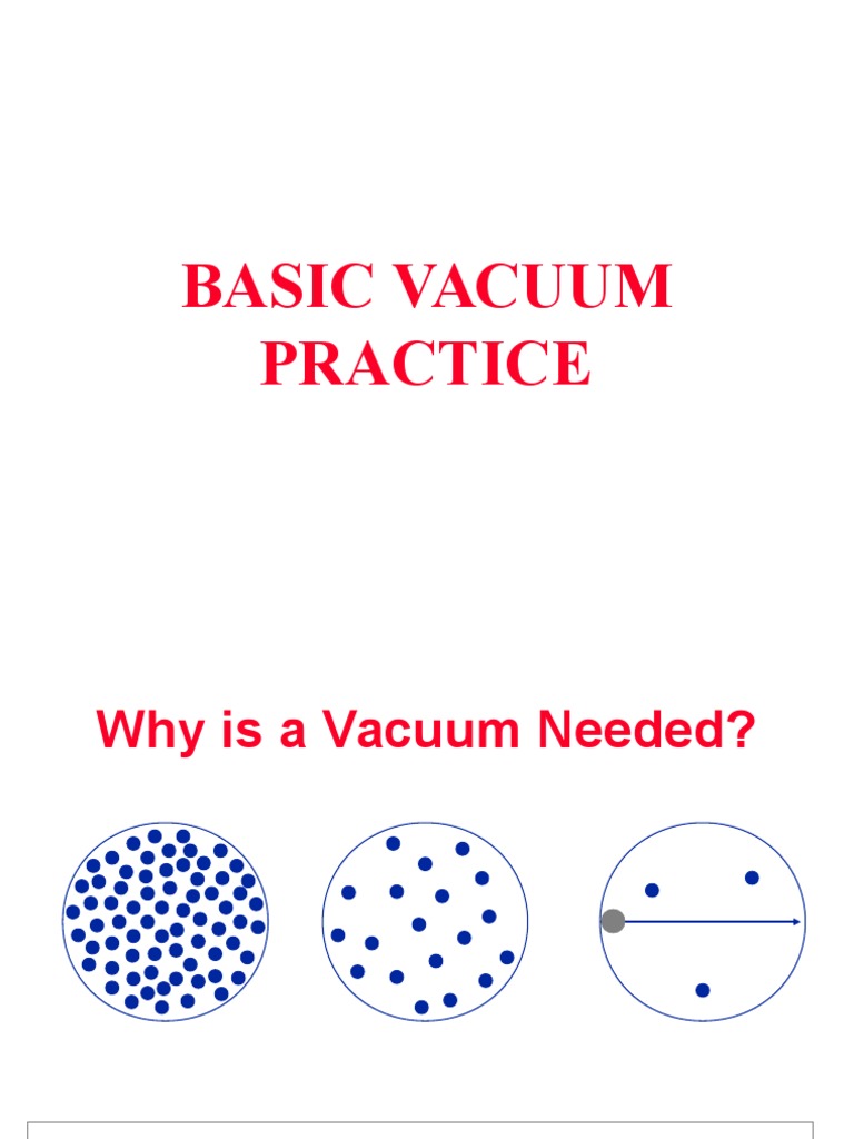 Basic Vacuum Practice Guide | PDF | Pump | Vacuum