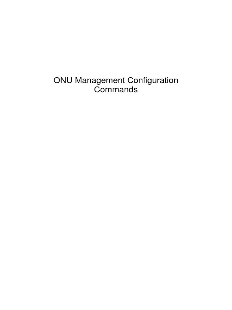 22-OnU Management Configuration Commands | PDF | Ip Address | Port (Computer Networking)