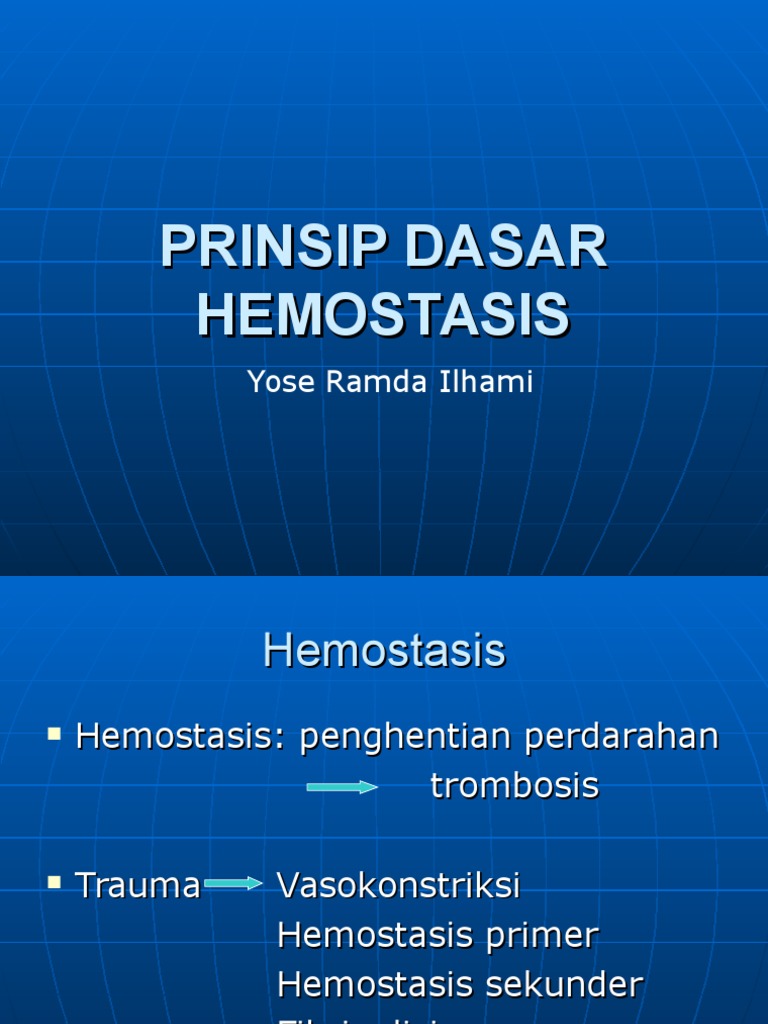 Prinsip Hemostasis: Primer dan Sekunder | PDF