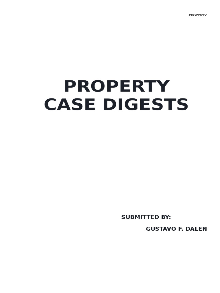 Property Case Digests Overview | PDF | Foreclosure | Mortgage Law